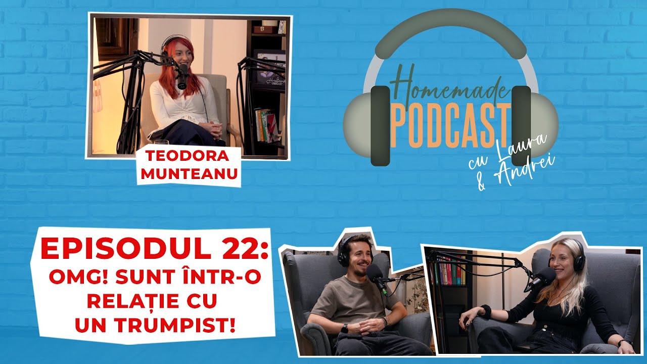 EP. 22 Politica, motiv de ceartă în cuplu | Invitată Teodora Munteanu ...