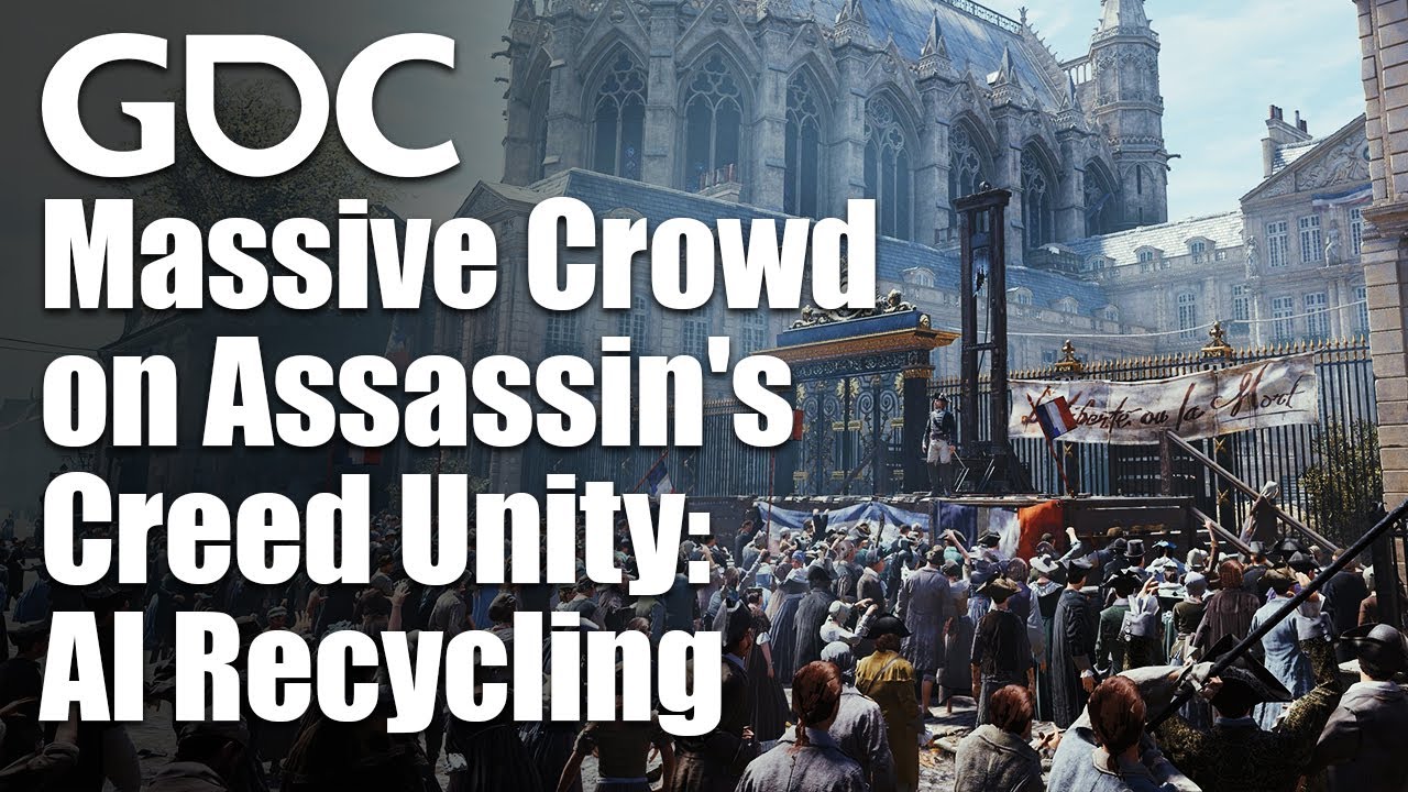 Massive Crowd on Assassin's Creed Unity: AI Recycling - YouTube
