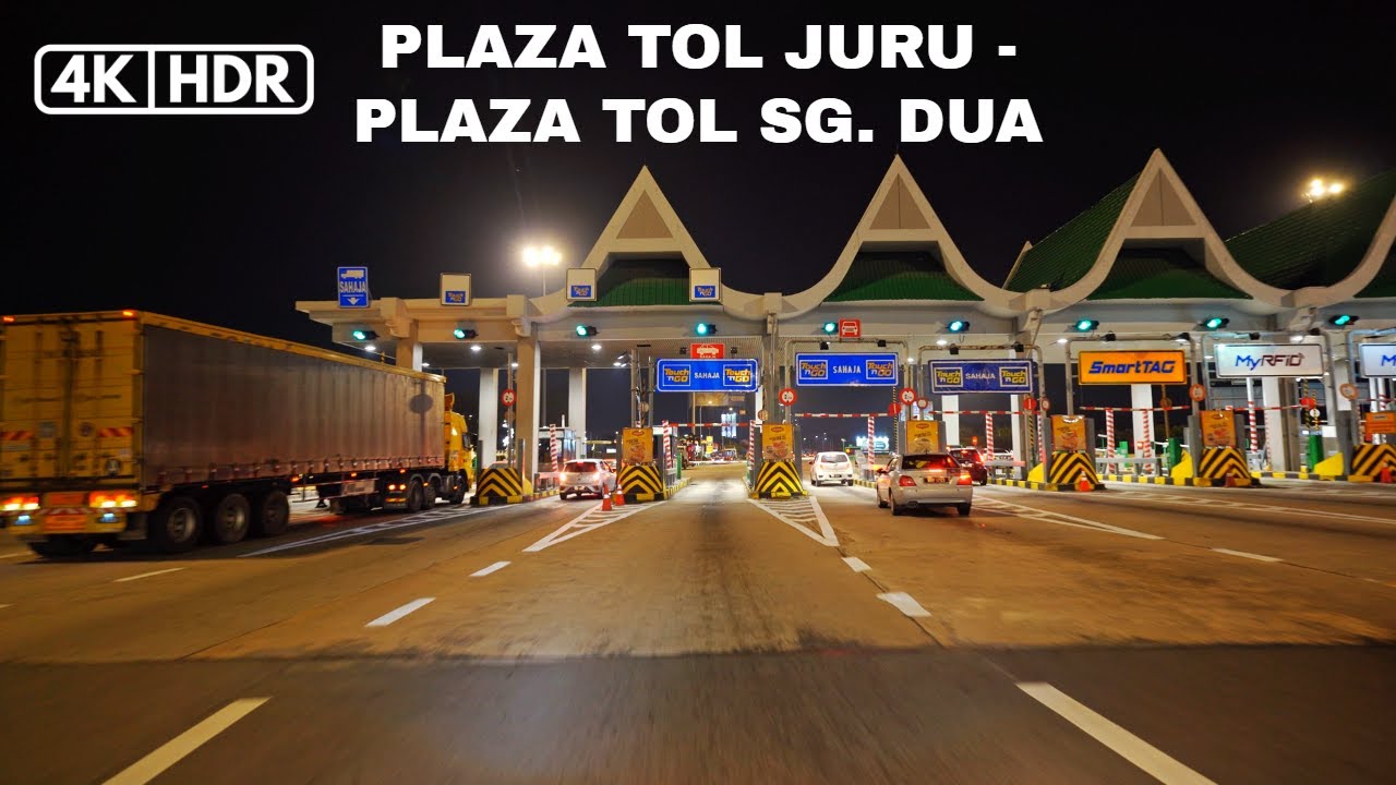 【4K|HDR】SYSTEM EXPERIMENTAL | PLAZA TOL JURU | PLAZA TOL SUNGAI DUA ...