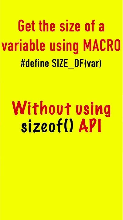 c interview questions - Write macro to get the size of a variable , without using sizeof() # ...