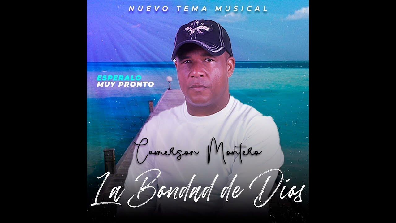 La Bondad de Dios (Versión Merengue) Camerson Montero y Noemí Montero - YouTube