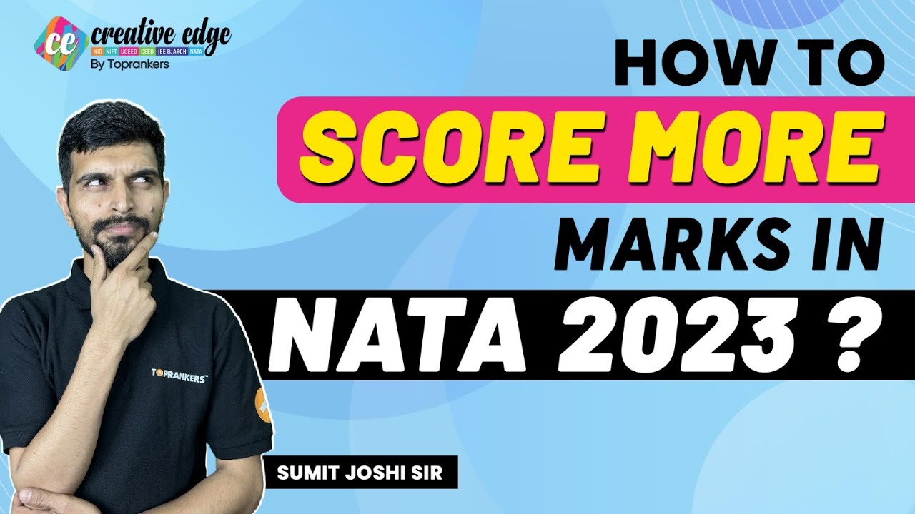 NATA Exam 2023 Preparation | How to score More marks in NATA 2023 ...