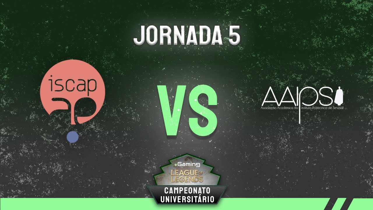 CUDG - AE ISCAP vs AAIPS (LoL - Spring Split - Jornada 5) - YouTube