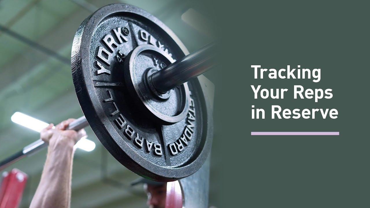 Here's Why You Should Track Your Reps in Reserve - YouTube