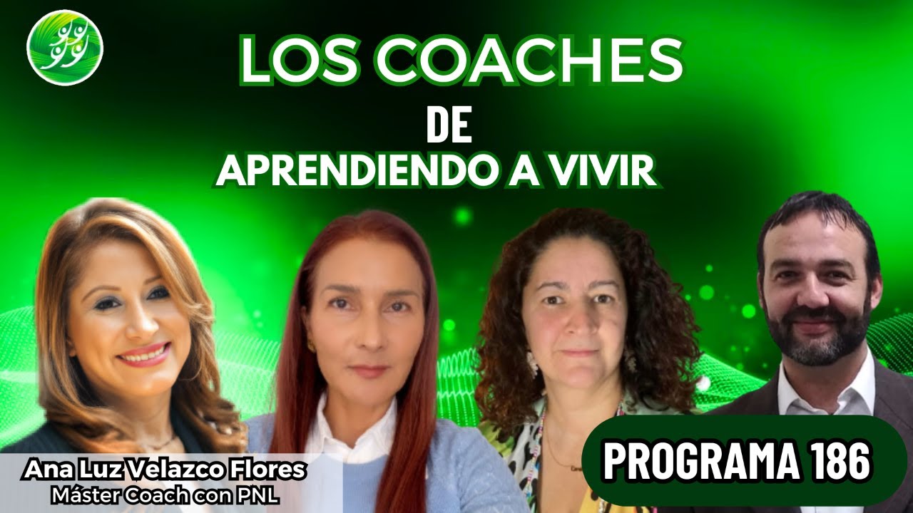 Los Coaches De Aprendiendo A Vivir. - YouTube