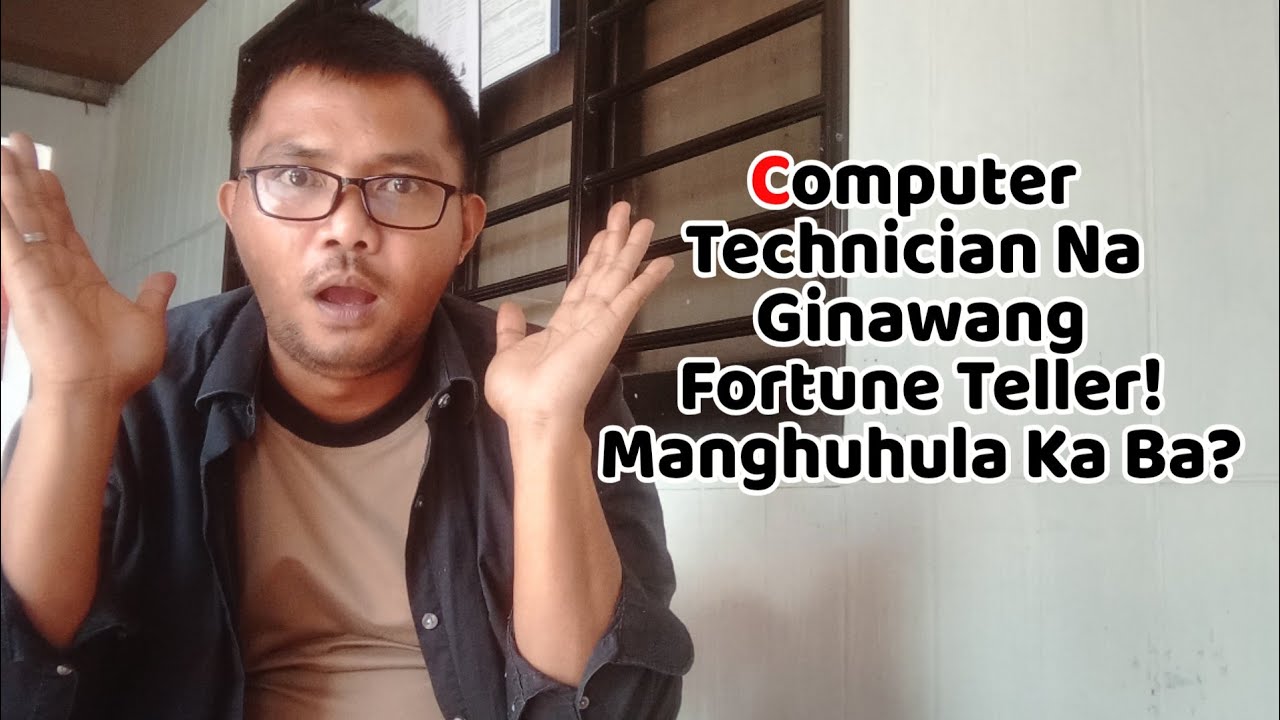 Computer Technician Na Ginawang Fortune Teller! | Buhay Computer Technician - YouTube