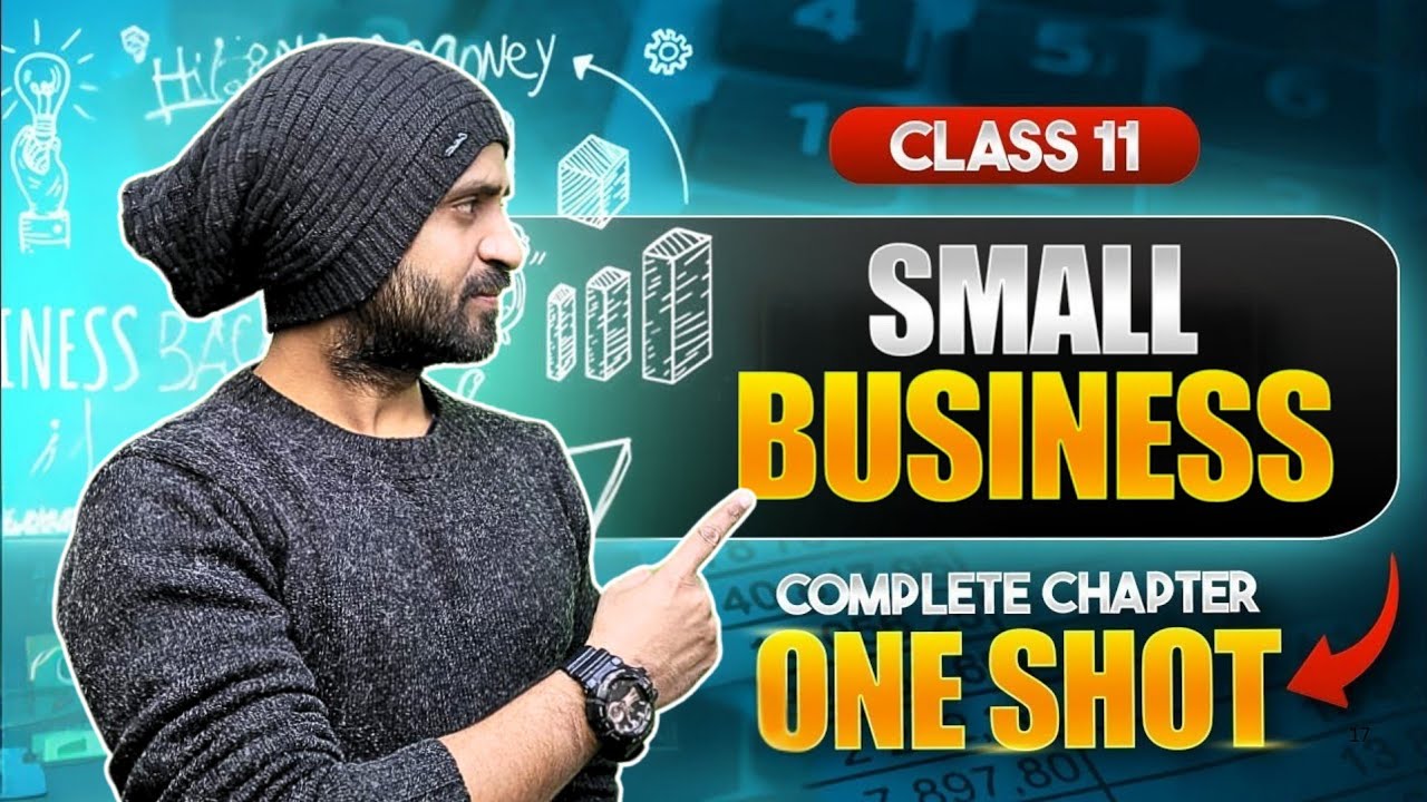 SMALL BUSINESS AND ENTERPRISES class 11 | business studies chapter 8 ...