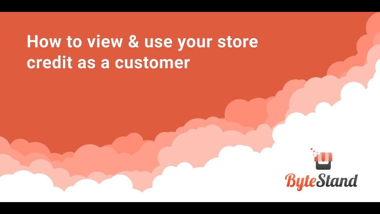Customers - How to use your Store Credit - YouTube