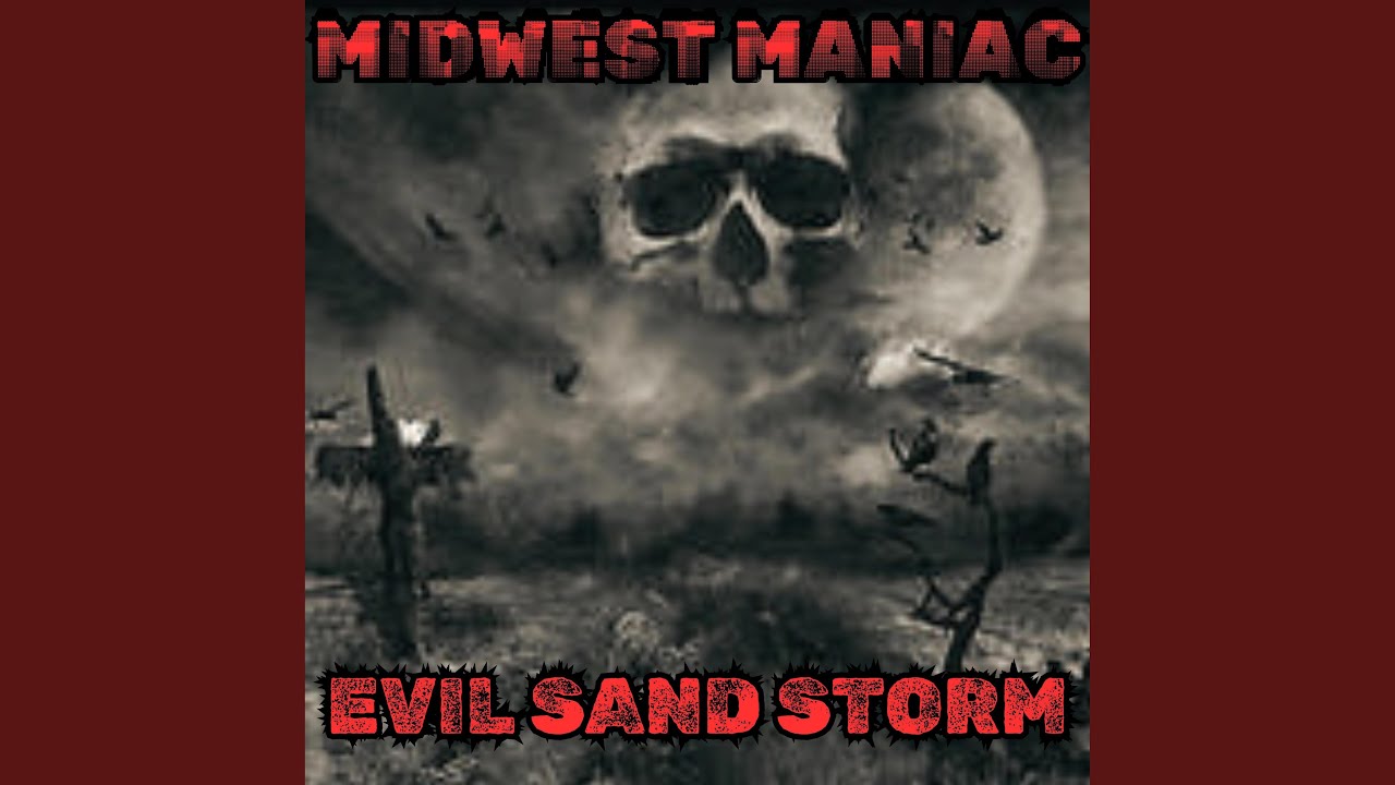 EVIL SAND STORM - YouTube