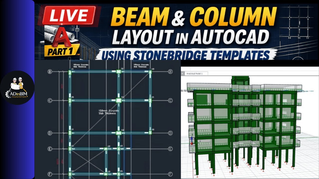 Beam & Column Layout in AutoCAD Using Stonebridge Templates Live ...