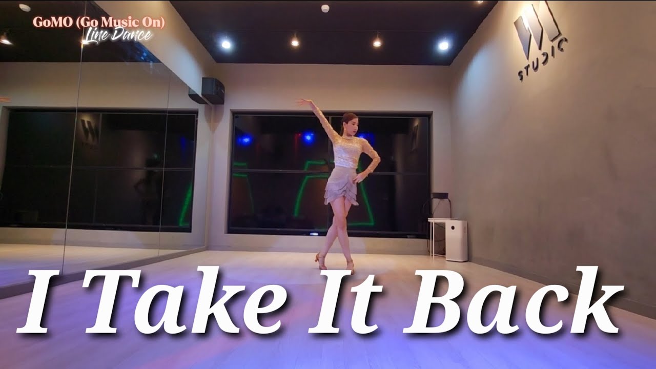 I TAKE IT BACK - LINE DANCE - YouTube