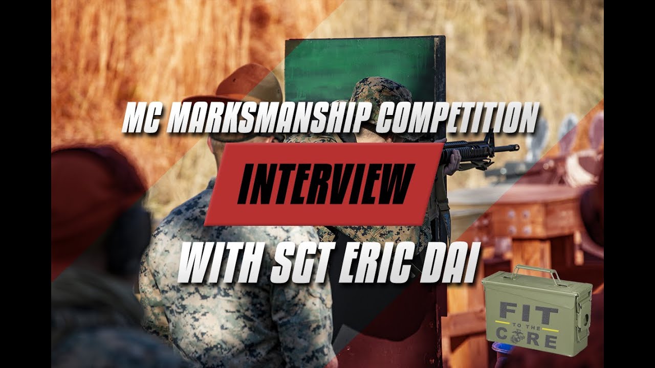Interview with Sgt. Eric Dai - Marine Corps Marksmanship Competition ...