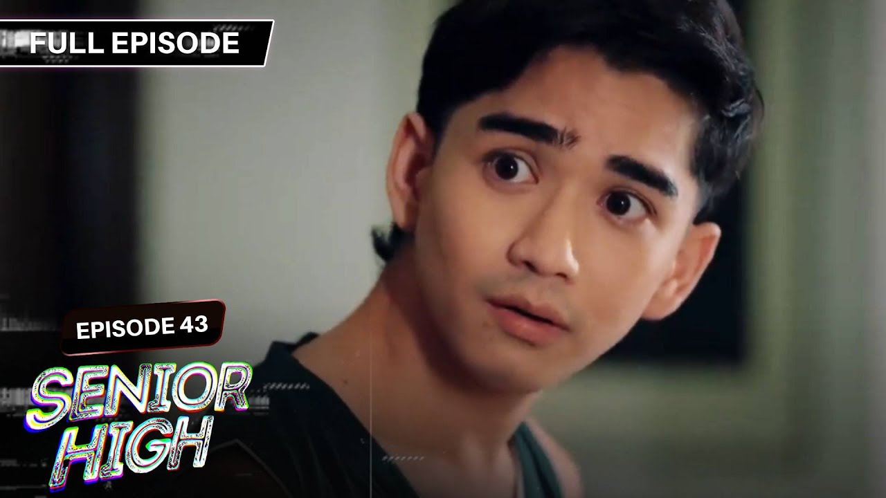 [ENG SUBS] Senior High | Season 1 | Full Episode 43 - YouTube