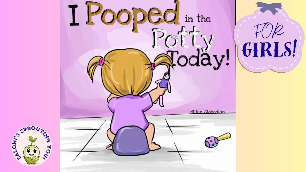 I Pooped in the Potty Today [Girls Potty Training Book] || A Fun Read ...