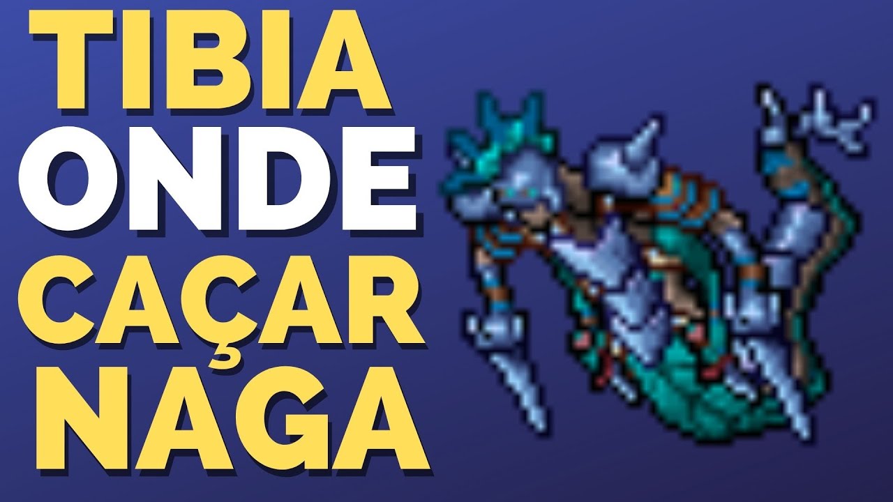 Tibia Onde Caçar Naga - YouTube
