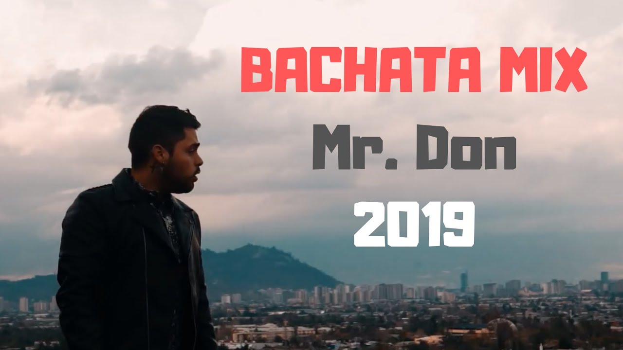 Bachata Mix | Bachata Cristiana Mix | Mix 2019 | Mr. Don - YouTube
