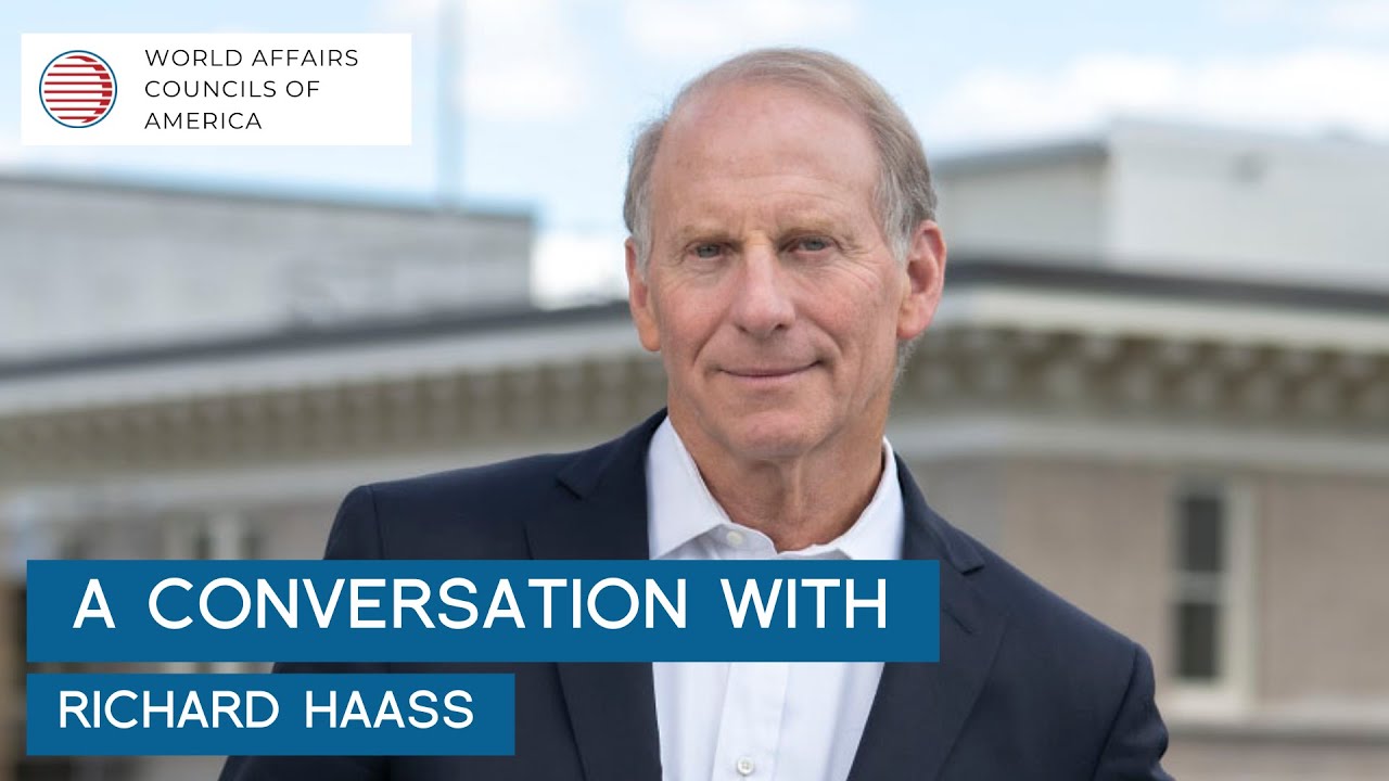 A Conversation with Richard Haass | World Affairs Councils of America ...