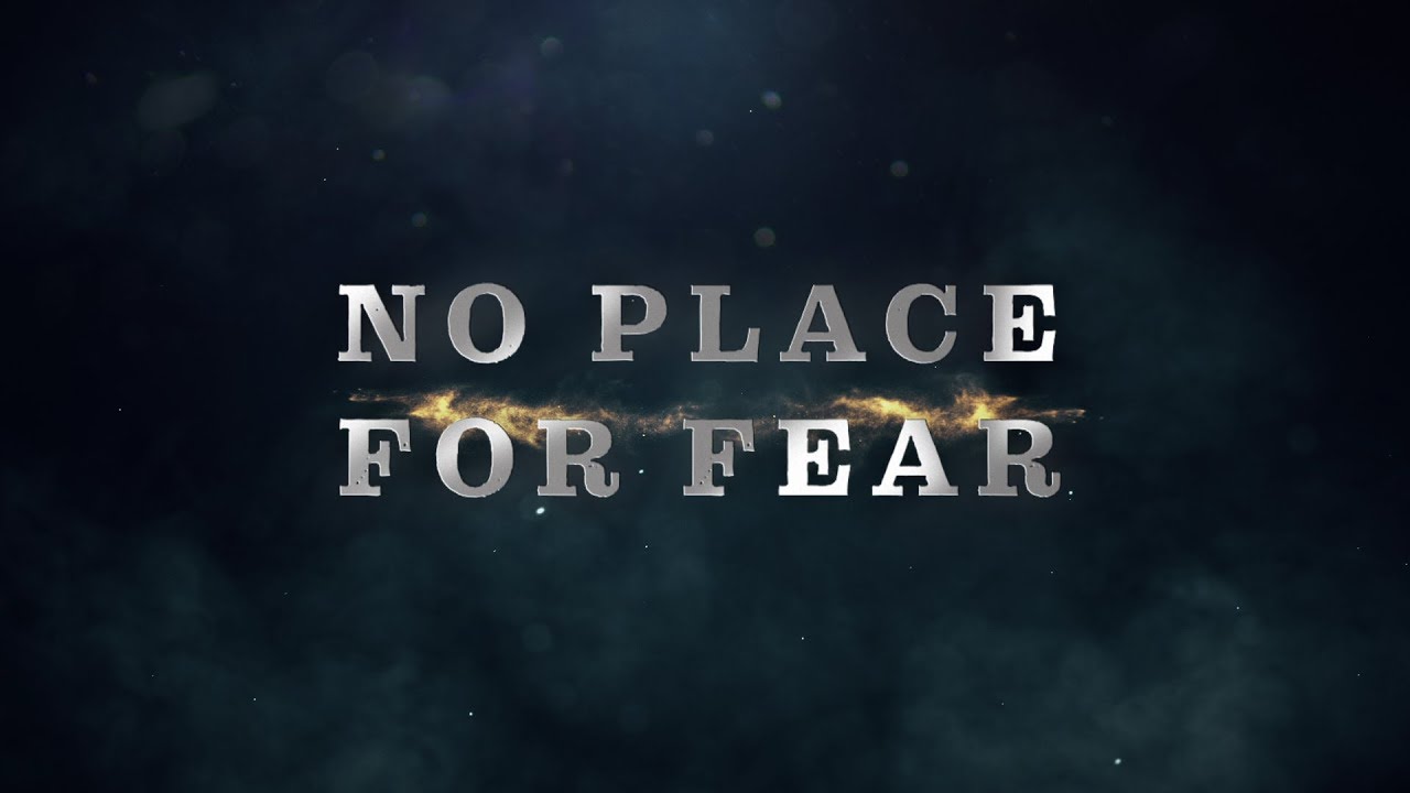 Official No Place For Fear Movie Teaser Trailer YouTube official-no-place-for-fear-movie-teaser-trailer-youtube