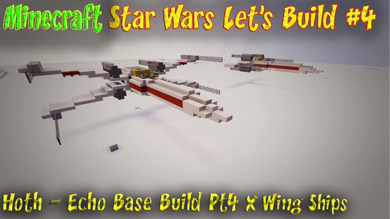 Minecraft Star Wars Ep4 Battle of Hoth Echo Base North Entrance T65 X ...