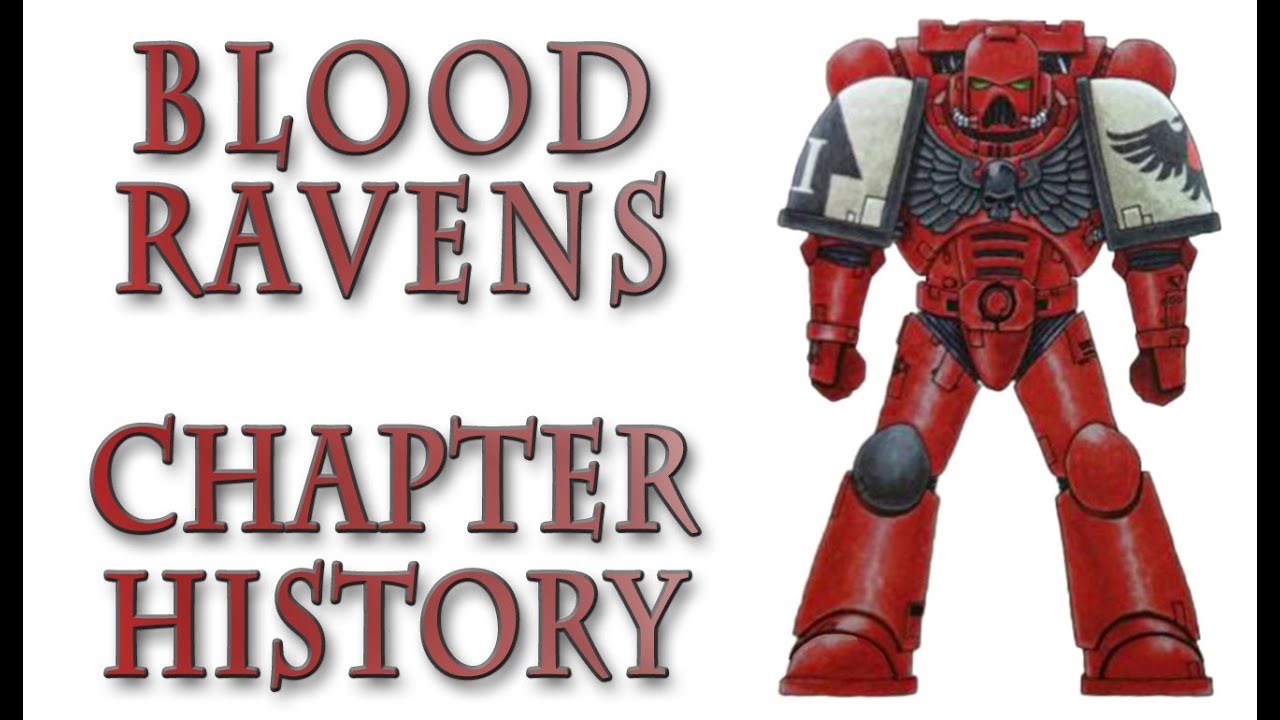 Warhammer 40k Lore - Blood Ravens, Chapter History - YouTube