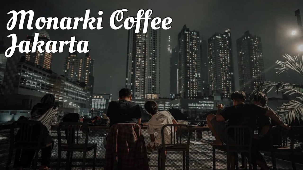 Monarki Coffee Tanah Abang | Cafe Rooftop di Jakarta - YouTube