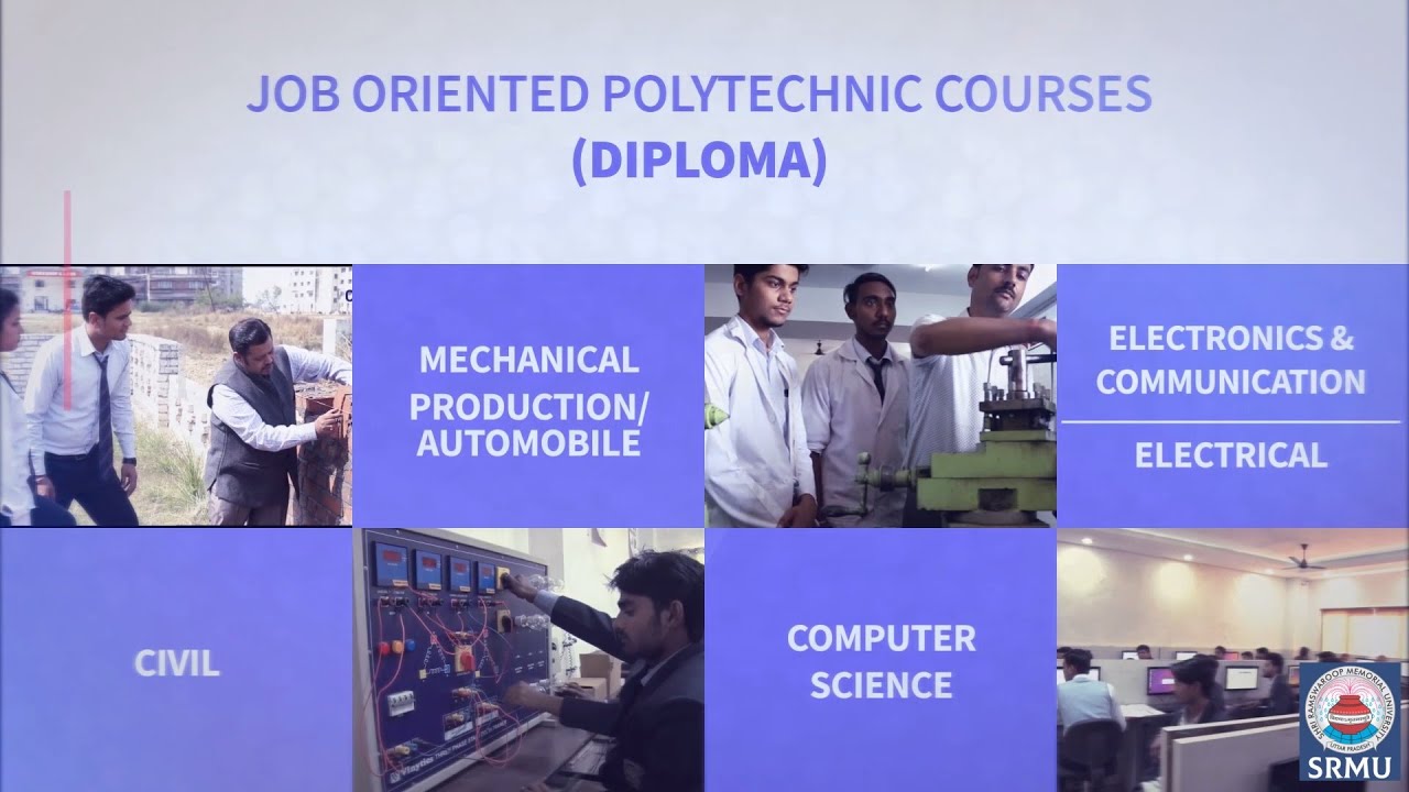 Polytechnic Courses (Diploma) offered @ SRMU - YouTube