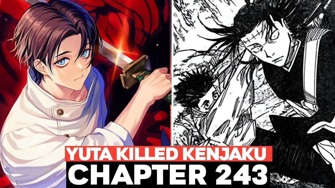YUTA KILLED KENJAKU 🔥! Jujutsu Kaisen Chapter 243 Leaks and Spoilers ...