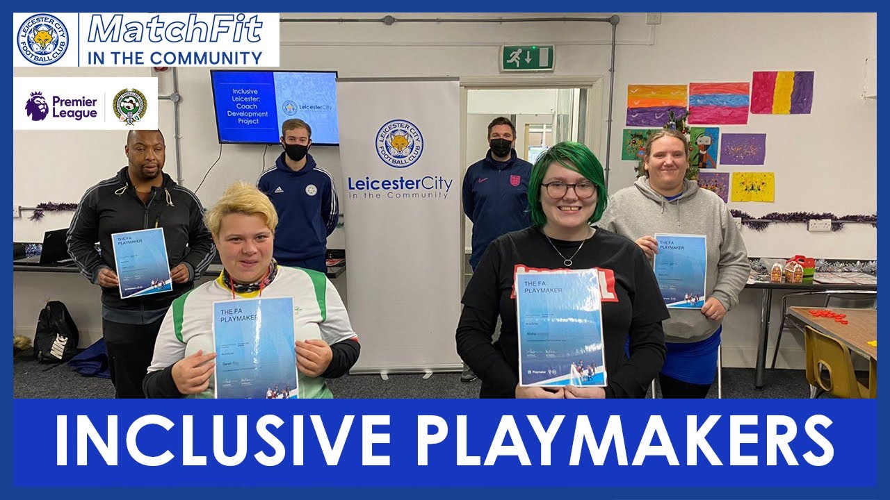 Inclusive Leicester | Five Participants Pass FA Playmaker Course - YouTube
