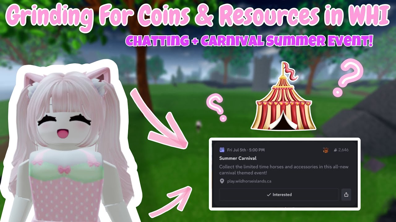 Grinding in Wild Horse Islands & Chatting about the CARNIVAL SUMMER ...