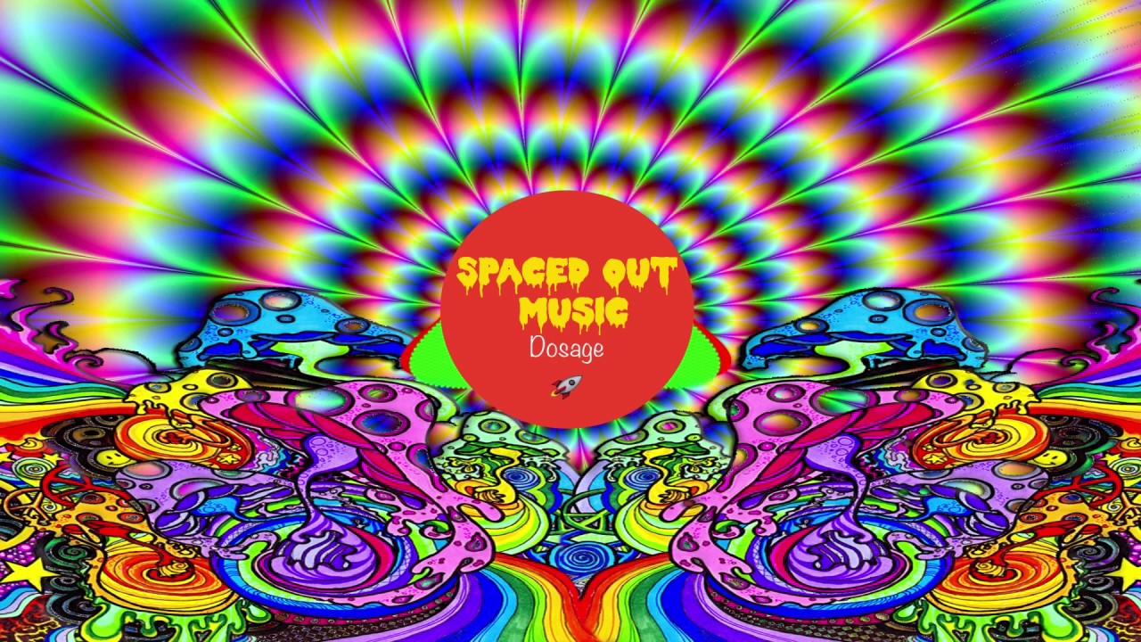 Dosage | Spaced Out Music - YouTube