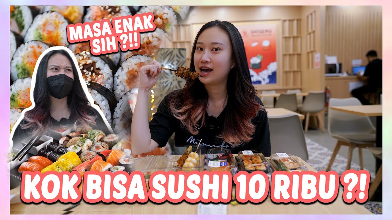 SUSHI DISINI CUMAN 10 RIBUAN ?!! RASA NYA GIMANA YA ?? - YouTube