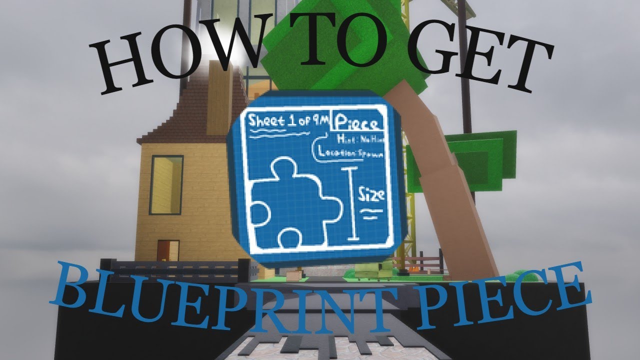 How to Get Blueprint Piece in Find The Pieces - YouTube