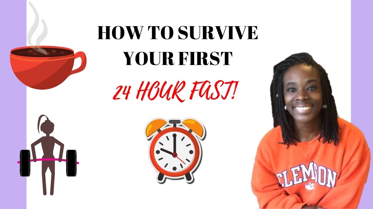 PART 4: How To Survive Your First 24 Hour Fast - YouTube