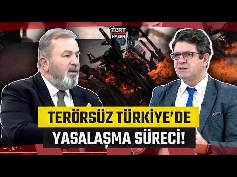 Terörsüz Türkiye'de Yasalaşma Süreci: 'İnfaz Düzenlemesi Olmadan Çatışma Çözülmez!' - TGRT Haber