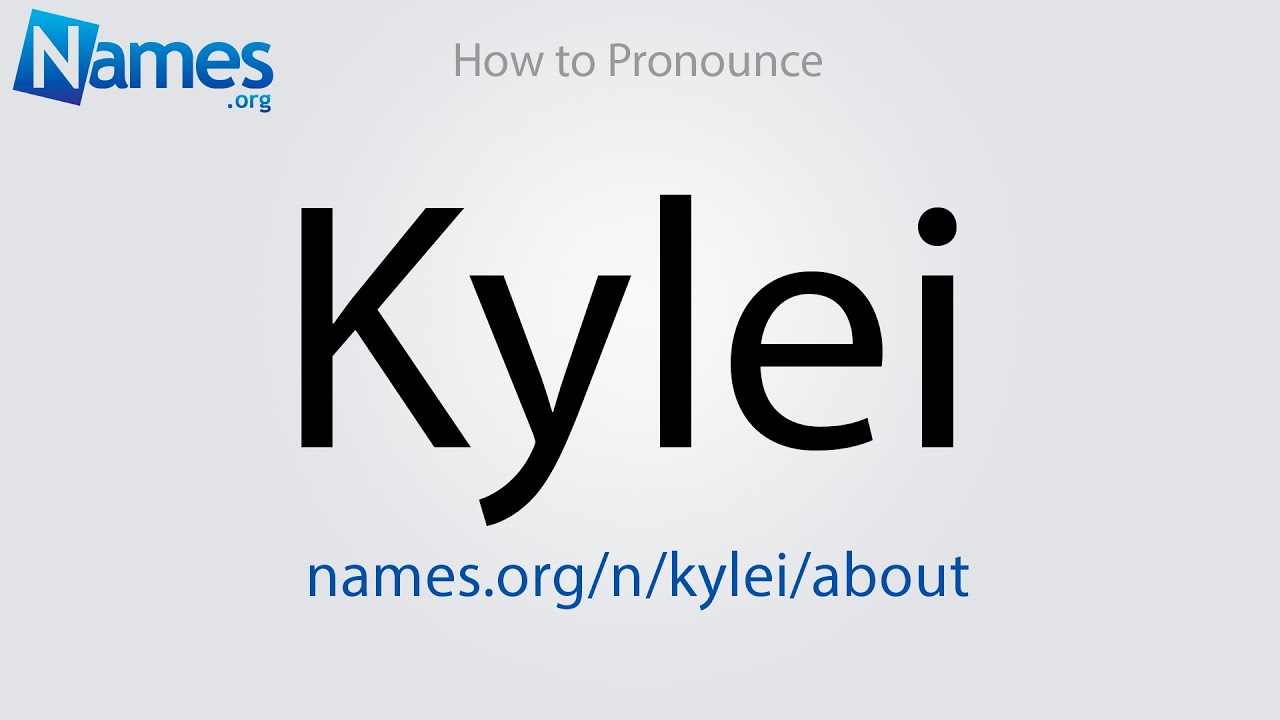 How to Pronounce Kylei - YouTube