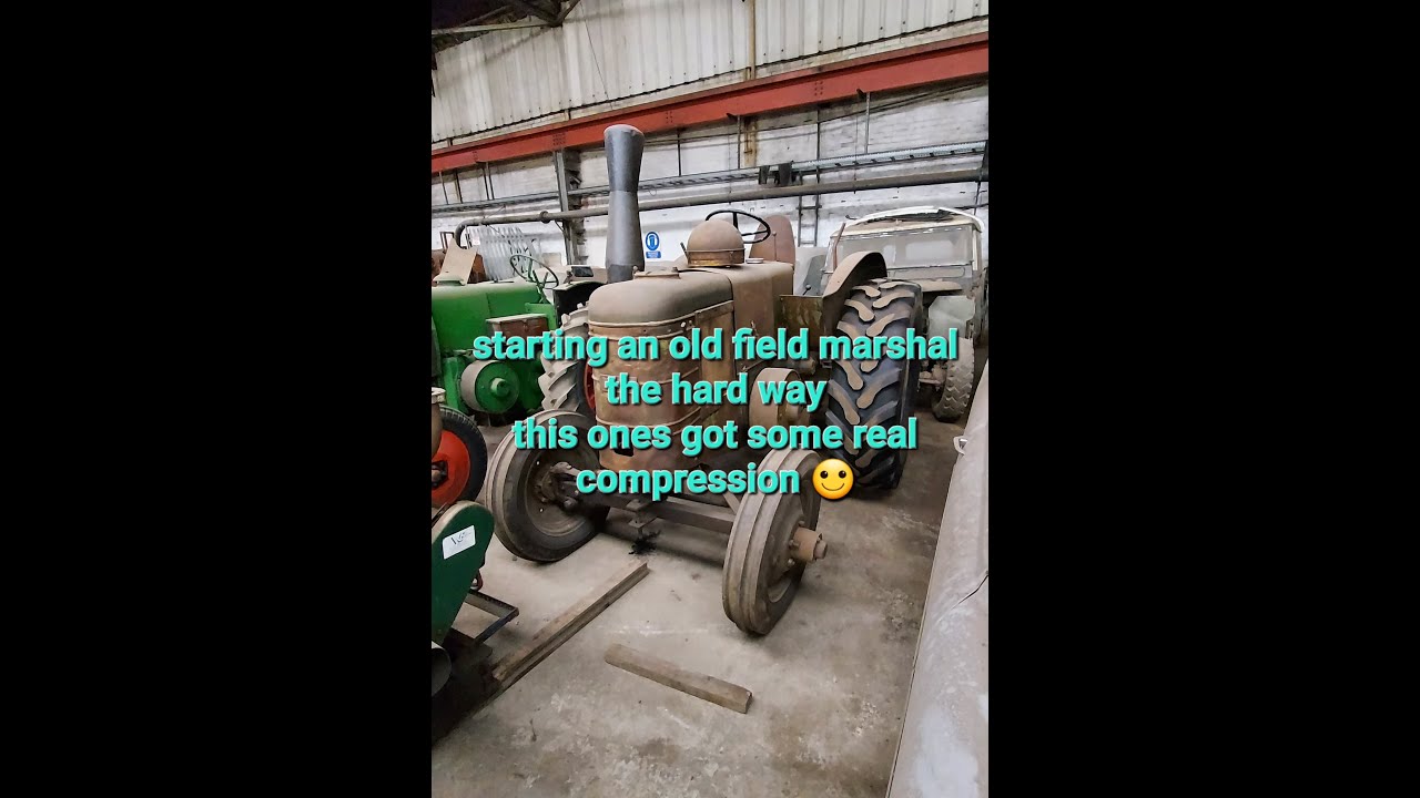 starting a series 2 field marshal tractor the hard way - YouTube
