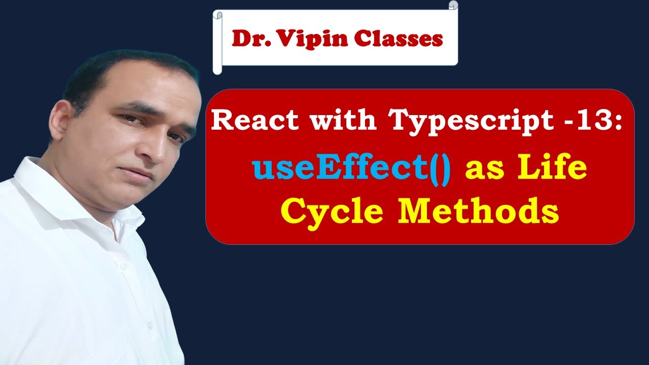 React Typescript Tutorial 13 Typescript Useeffect As Life Cycle 0106