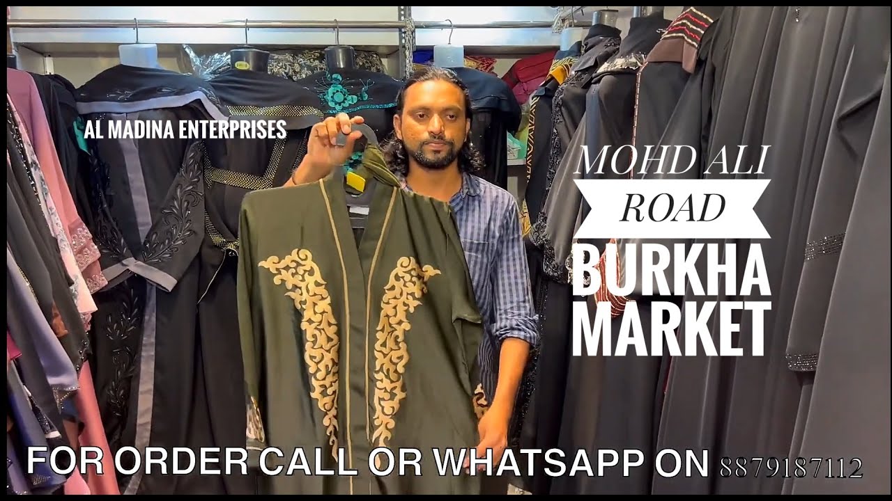 Different types of Abaya Burkha AT MOHAMMAD ALI ROAD BURKHA MARKET ...