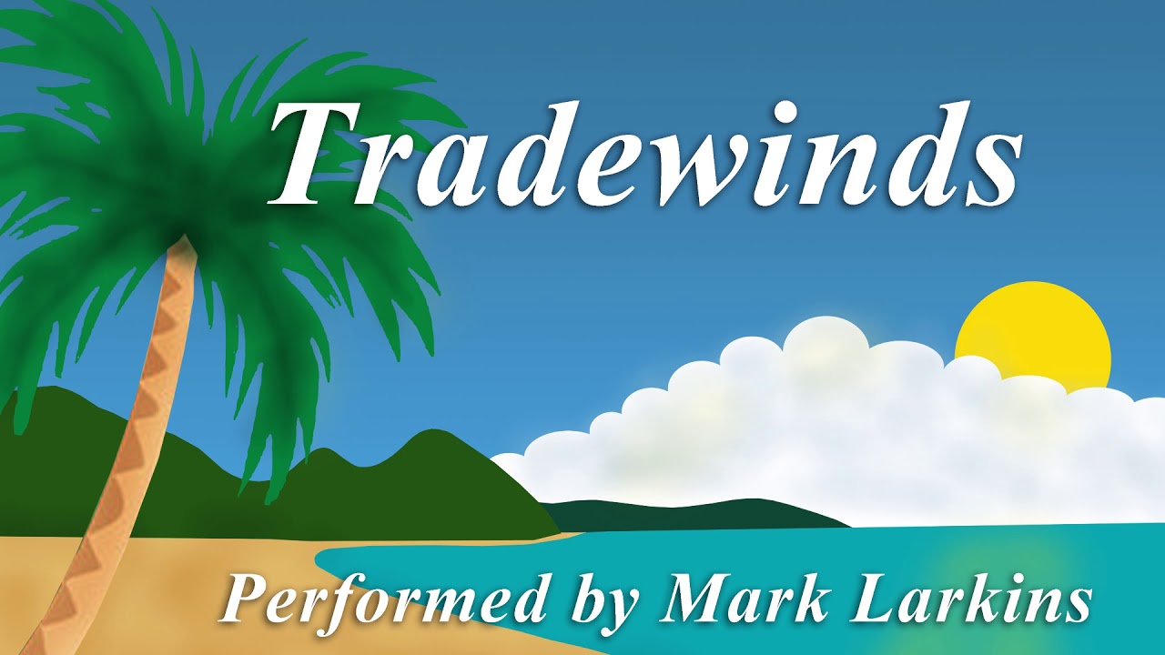 Tradewinds performed by Mark Larkins - YouTube