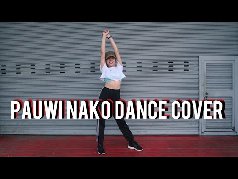 PAUWI NAKO DANCE COVER - O.C. Dawgs ft. Yuri Dope, Flow G