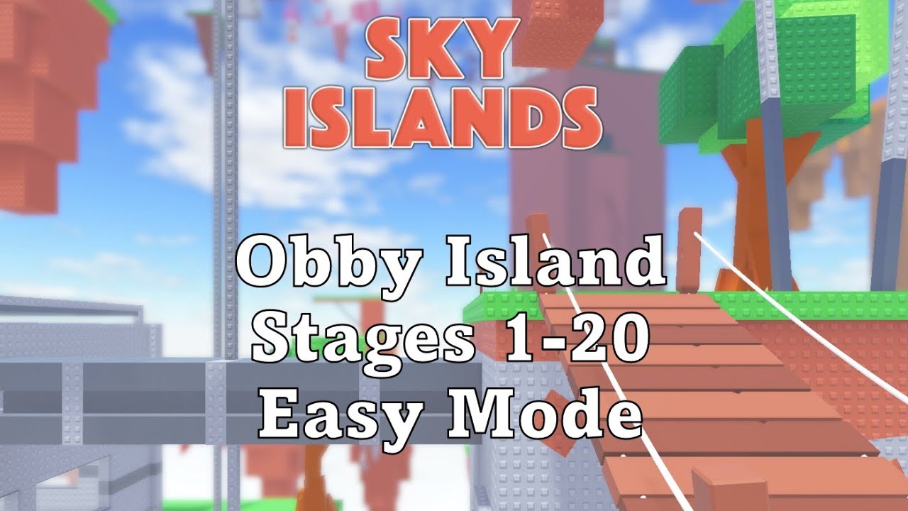 Obby Island | Sky Islands [Stages 1-20 Easy Mode] - YouTube
