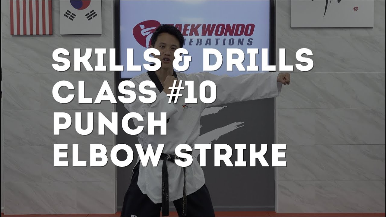 Taekwondo Skills & Drills #10 - Punch & Elbow Strike - YouTube