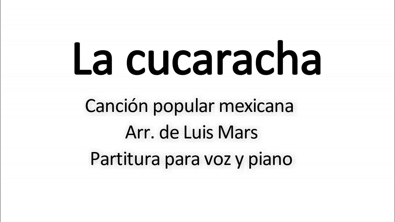 La Cucaracha - Canción popular mexicana, Arr. de Luis Mars - Partitura ...