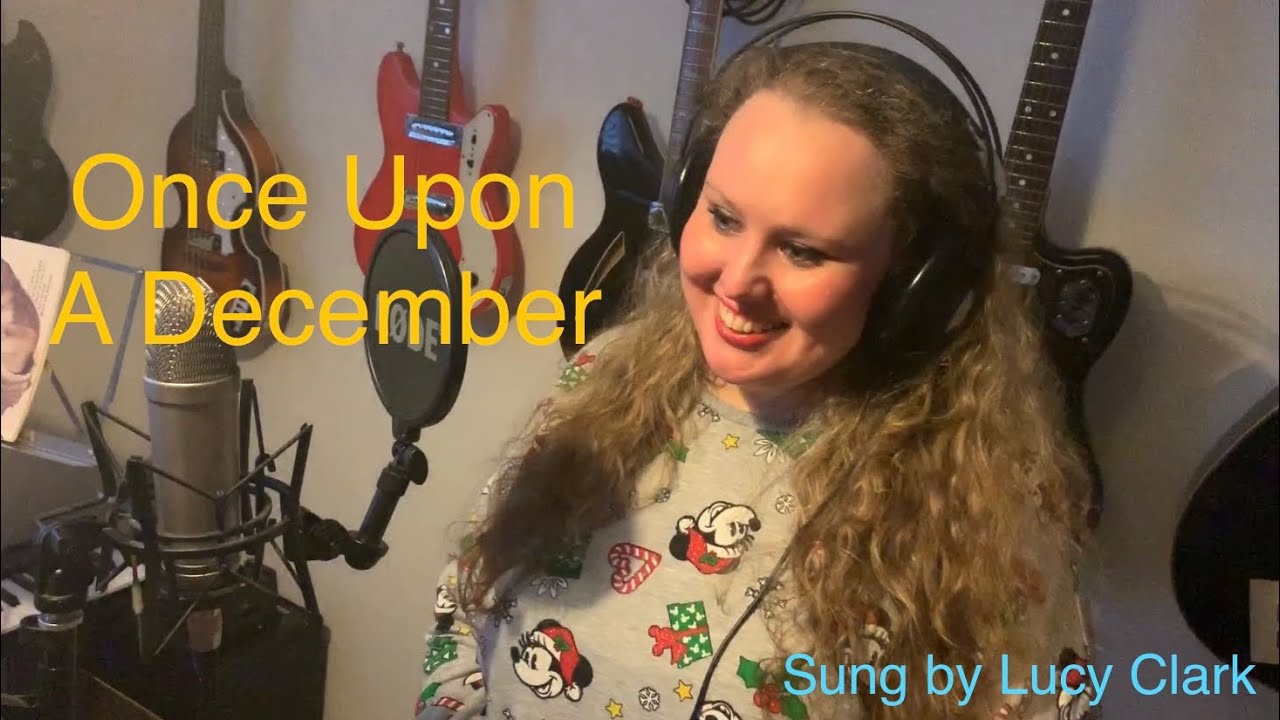 Once Upon A December sung by Lucy Clark - YouTube