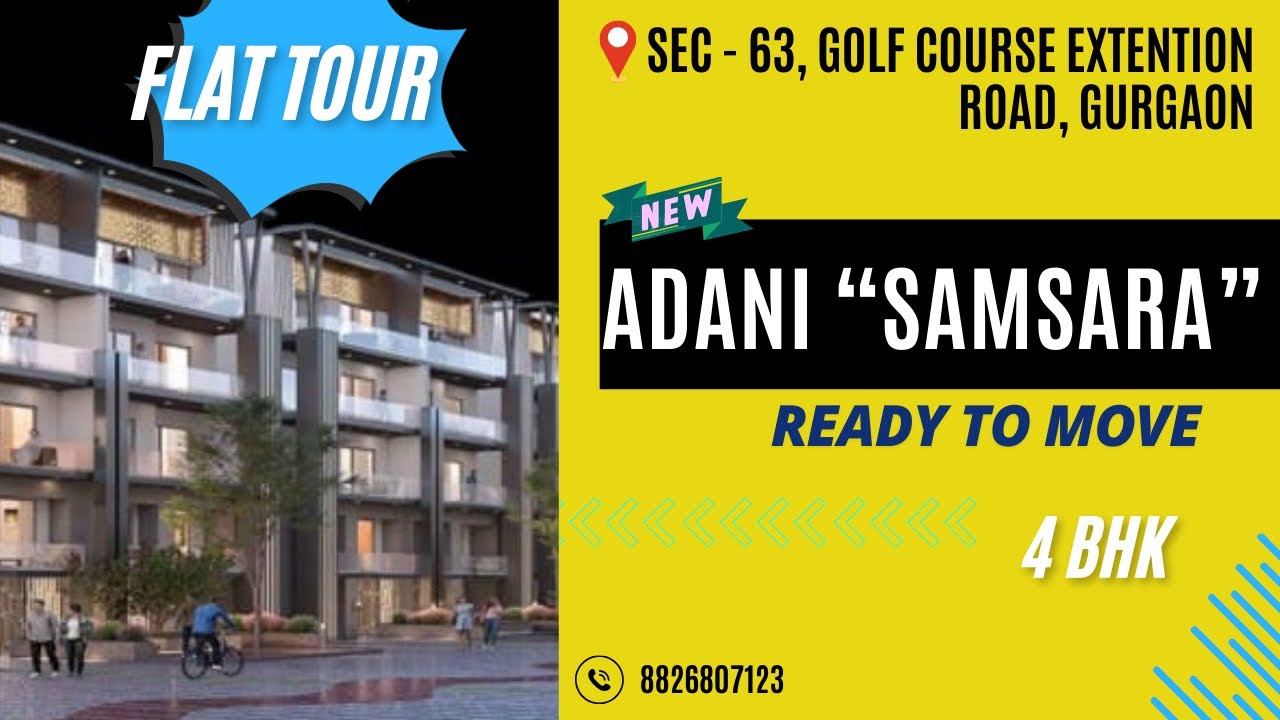 ADANI “SAMSARA”, sec- 63 Golf Course Extension road, Gurgaon | Flat ...