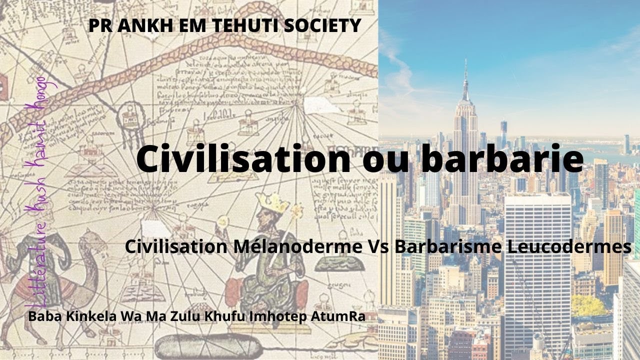 Civilisation ou barbarie avec Baba Kinkela Wa Ma Zulu - YouTube