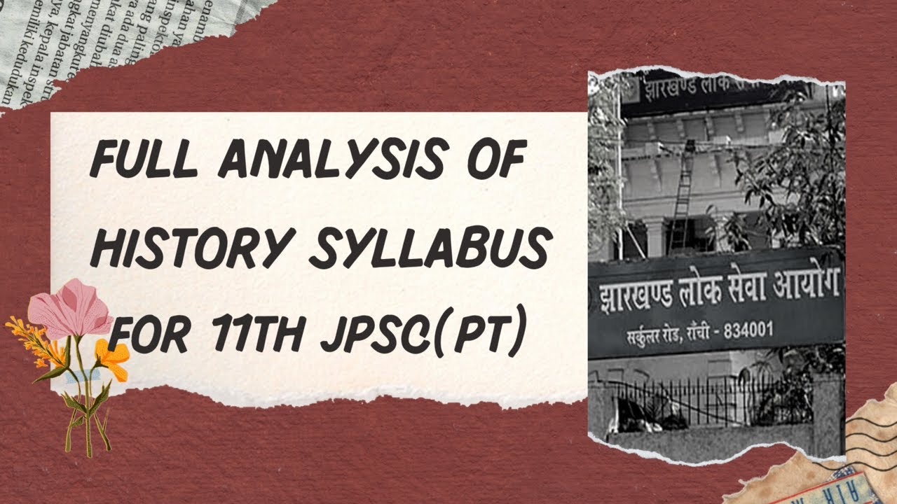 JPSC SYLLABUS ANALYSIS: A Comprehensive Guide |JPSC || JPSC SYLLABUS ...