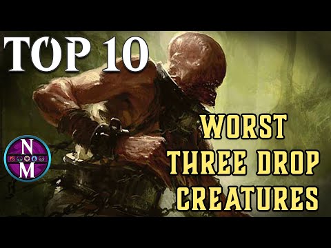 MTG Top 10: The WORST Three Drop Creatures EVER | Magic: the Gathering ...