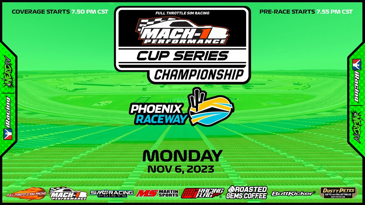 Mach-1 Performance Cup Series | FTSR | Phoenix 200 | @iRacingOfficial ...