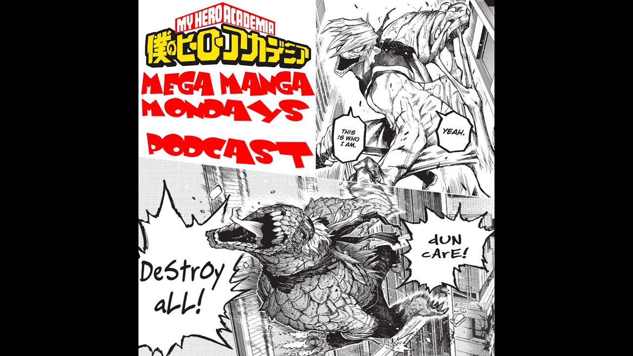 My Hero Academia Podcast - Anime and Manga Chapter 371 Discussion - YouTube